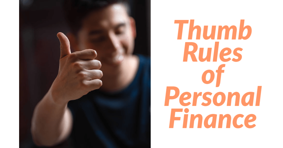 12 Thumb Rules Of Personal Finance | Wealth Crafts